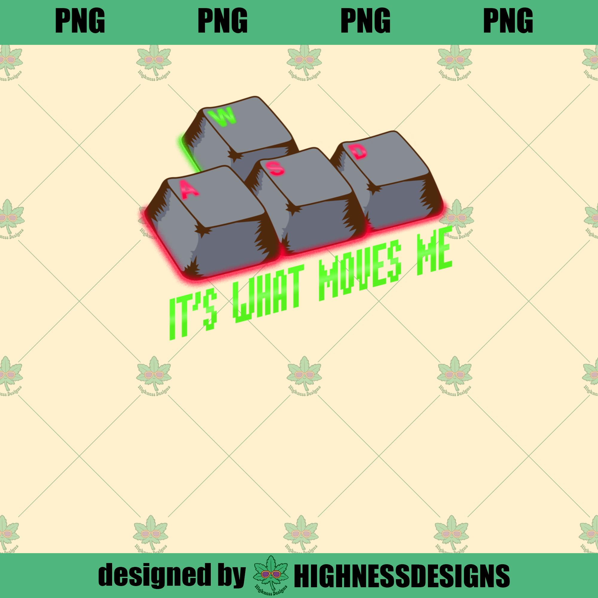 PC Gamer WASD Its What Moves Me Keyboard Funny Gaming Highne - Inspire ...