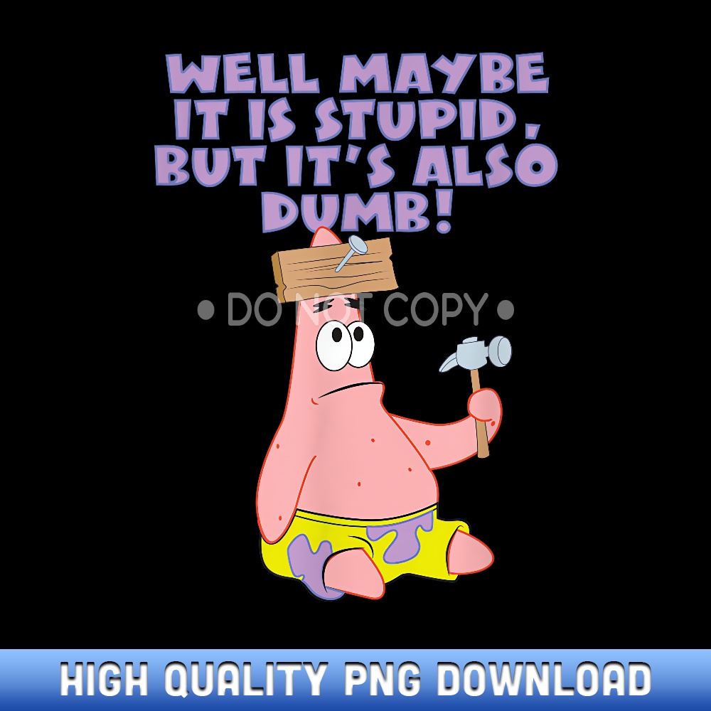 Mademark x SpongeBob SquarePants - Patrick Star - Maybe Stup - Inspire ...