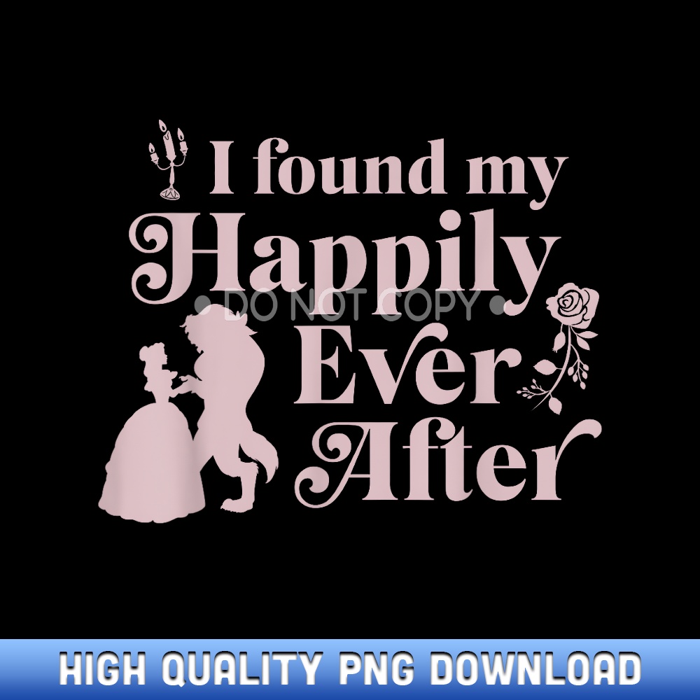 Disney Beauty And The Beast I Found My Happily Ever After - | Inspire ...