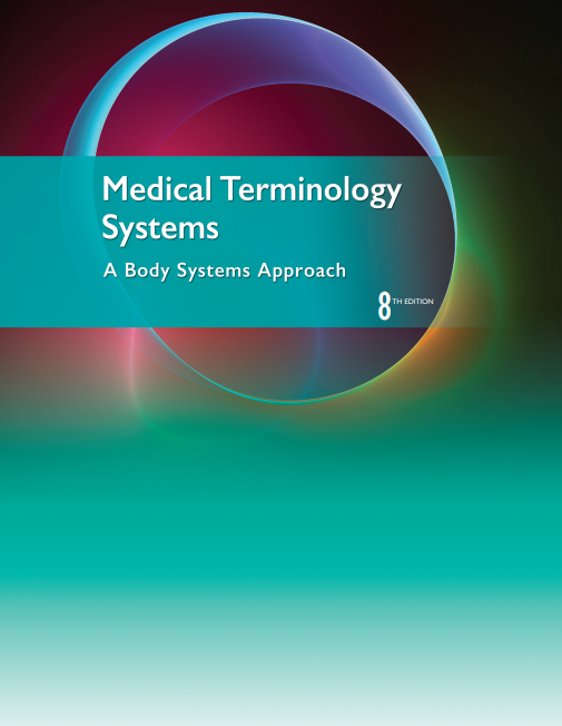Medical Terminology Systems: A Body Systems Approach Eighth | Inspire ...