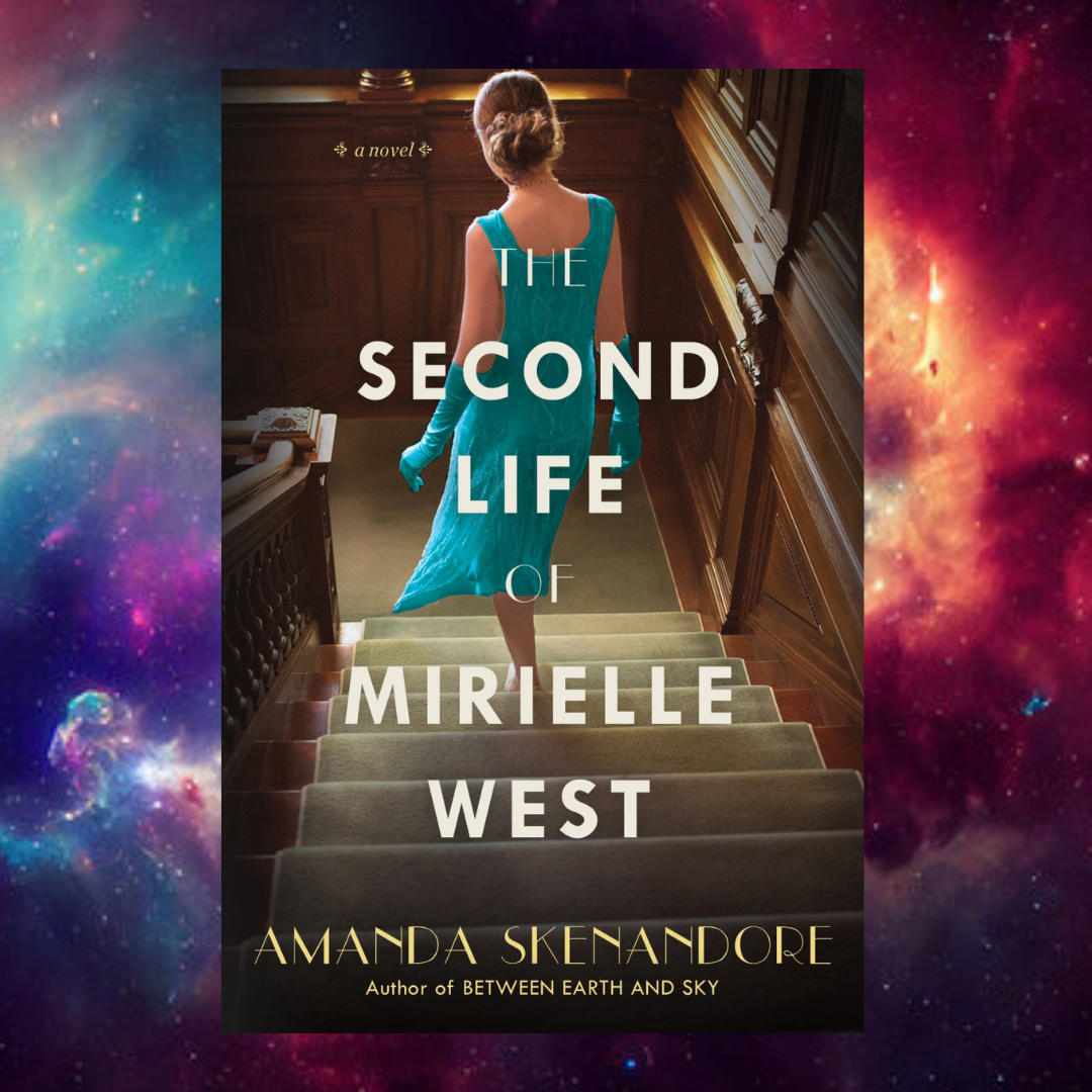 The Second Life of Mirielle West by Amanda Skenandore | Inspire Uplift