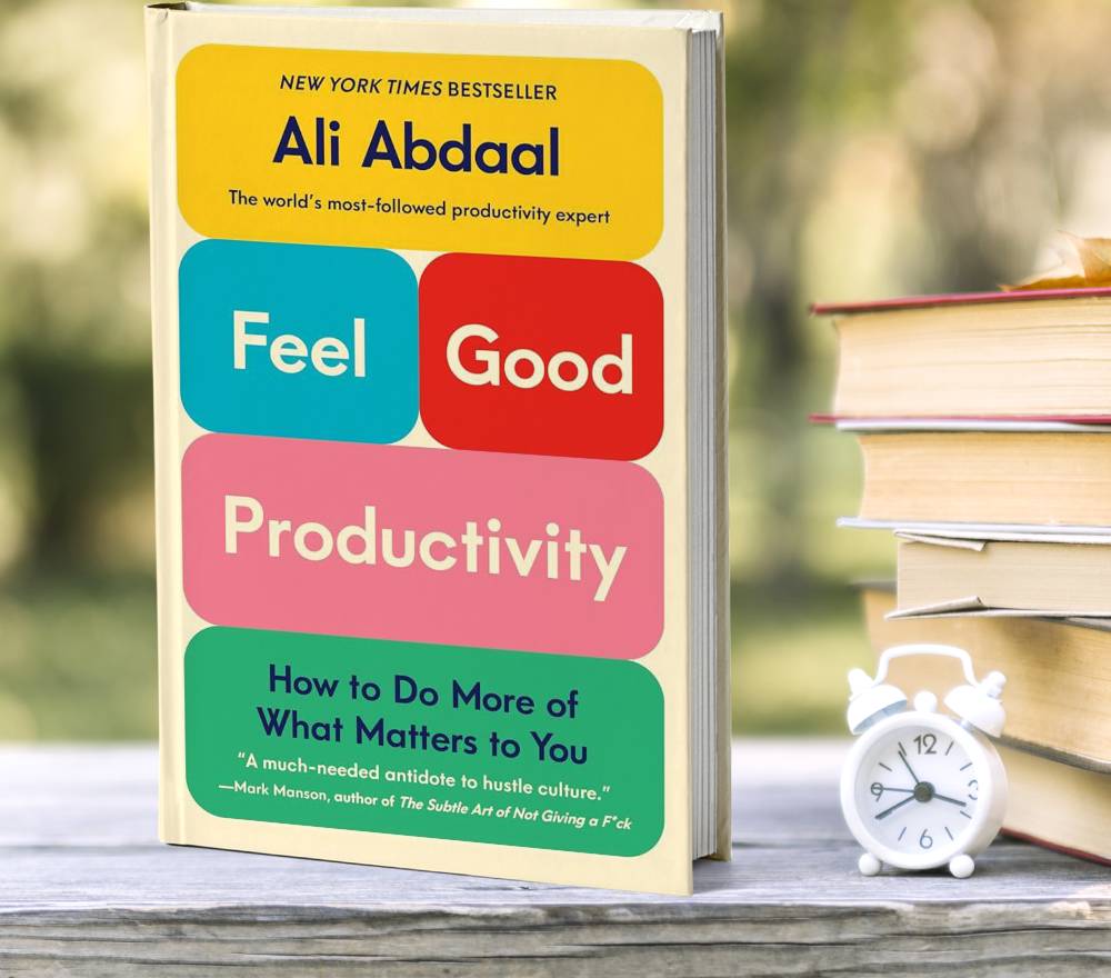 Ali Abdaal Feel Good Productivity How to Do More of What Mat - Inspire ...