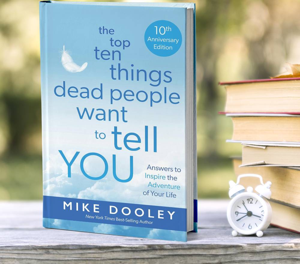 The Top Ten Things Dead People Want to Tell YOU- Answers to | Inspire ...