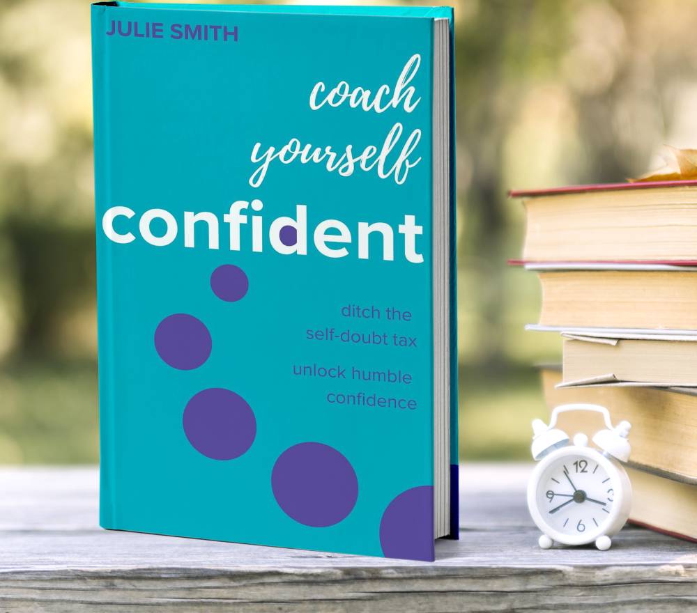 Coach Yourself Confident- Ditch the self-doubt tax, unlock h | Inspire ...
