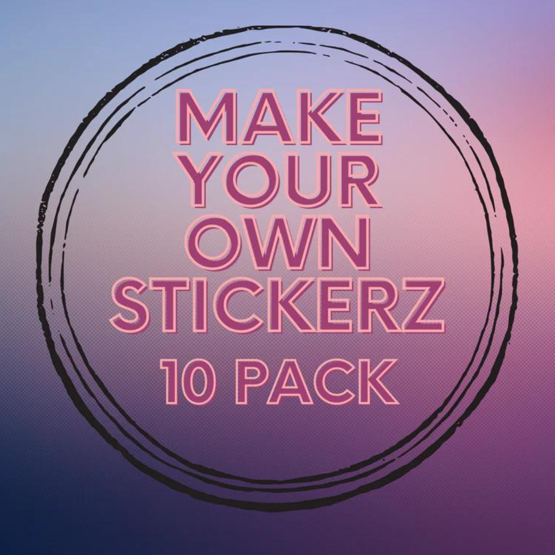 Make your own stickerz 10 Pack | Inspire Uplift