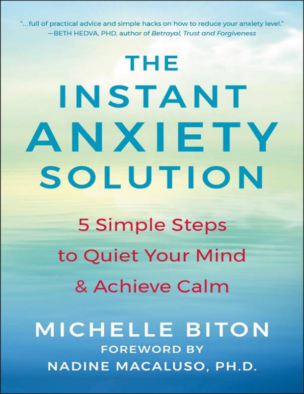 The Instant Anxiety Solution Michelle Biton | Inspire Uplift