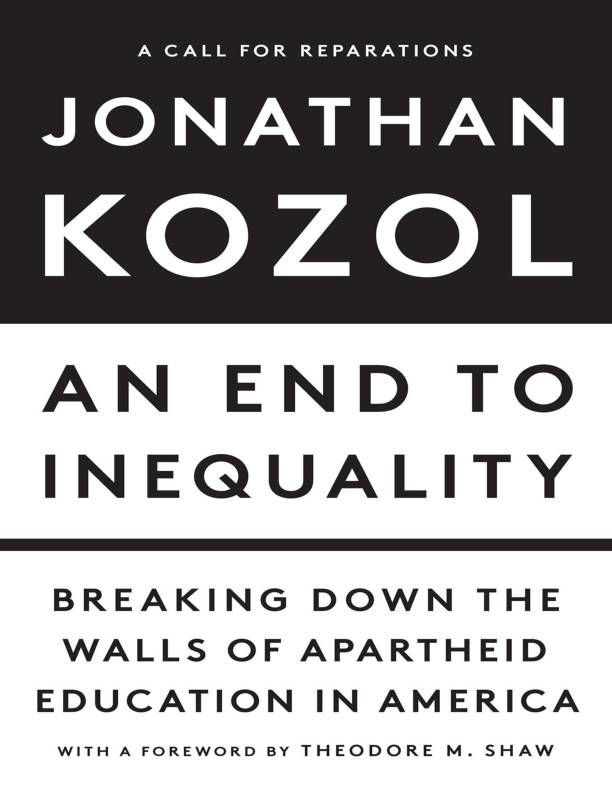 An End to Inequality Jonathan Kozol | Inspire Uplift