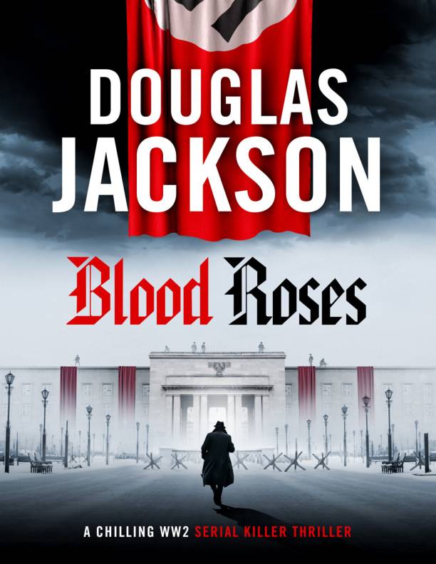 Blood Roses Douglas Jackson | Inspire Uplift