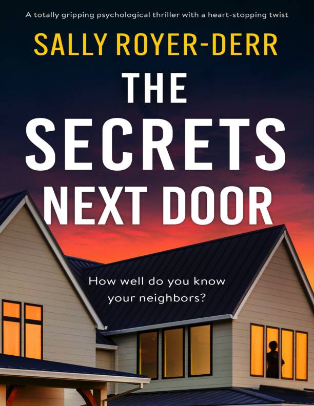 The Secrets Next Door Sally Royer Derr | Inspire Uplift