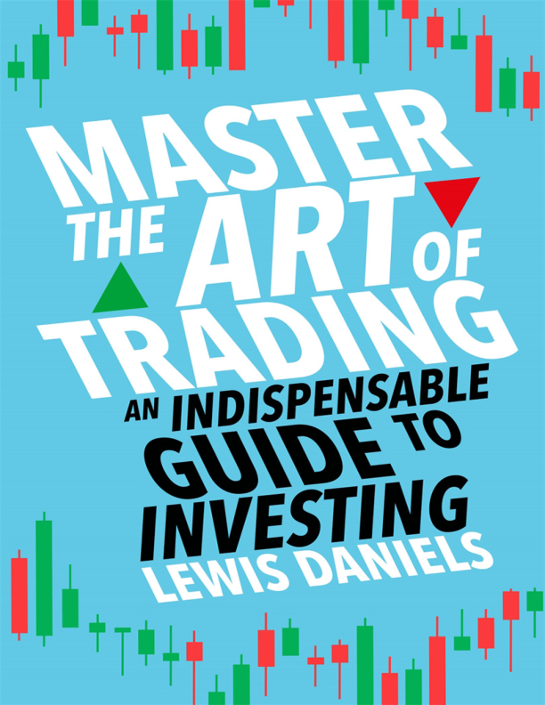 Master The Art of Trading Lewis Daniels | Inspire Uplift