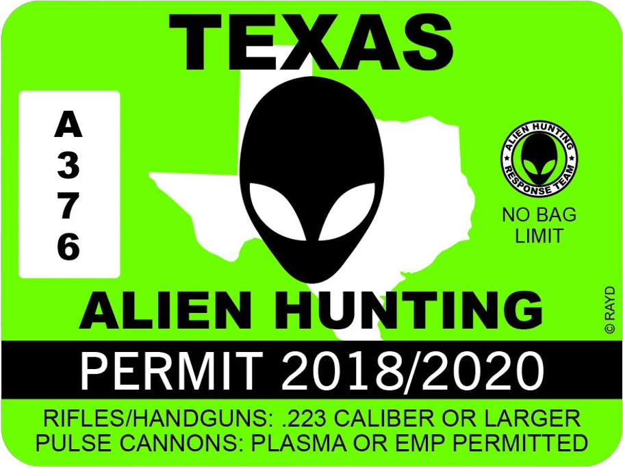 Texas Alien Hunting Permit Sticker Self Adhesive Vinyl UFO T | Inspire ...