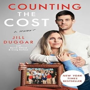 Counting the Cost by Jill Duggar | Inspire Uplift