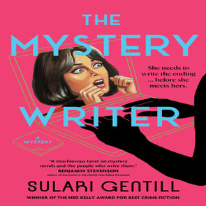 The Mystery Writer by Sulari Gentill | Inspire Uplift