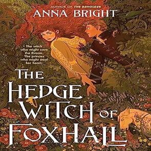 The Hedgewitch of Foxhall by Anna Bright | Inspire Uplift