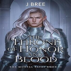 The Throne of Honor and Blood The Mortal Fates Book 2 by J B | Inspire ...