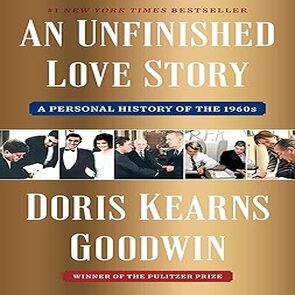 An Unfinished Love Story: A Personal History of the 1960s by | Inspire ...