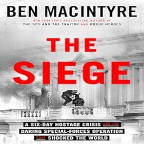 The Siege: A Six-Day Hostage Crisis and the Daring Special-F | Inspire ...