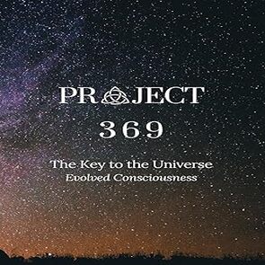 Project 369: The Key To The Universe By David Kasneci | Inspire Uplift