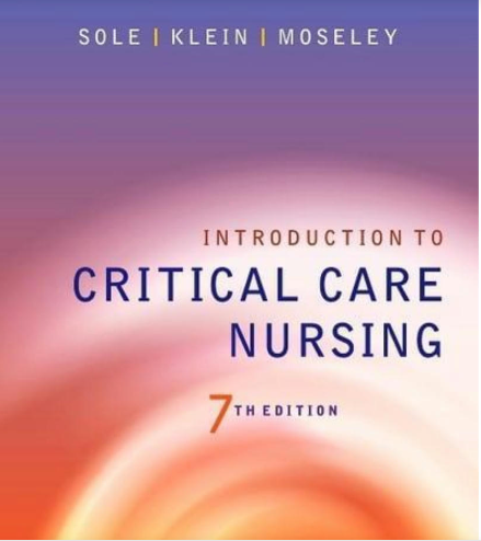 Introduction To Critical Care Nursing 7th Edition By Sole Te | Inspire ...