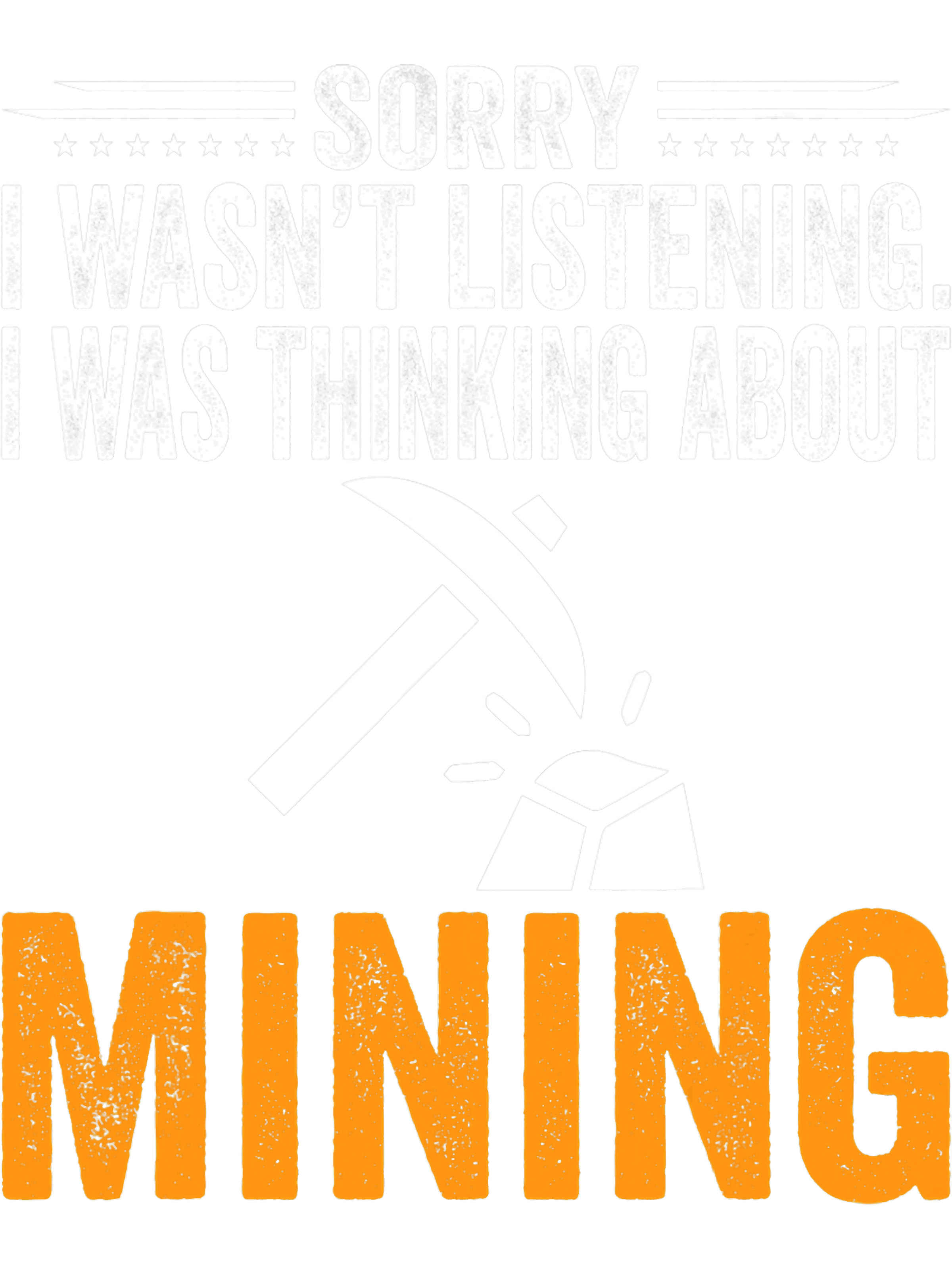 Miner Job Sorry I Wasnt Listening I Was Thinking Mining Coal | Inspire ...