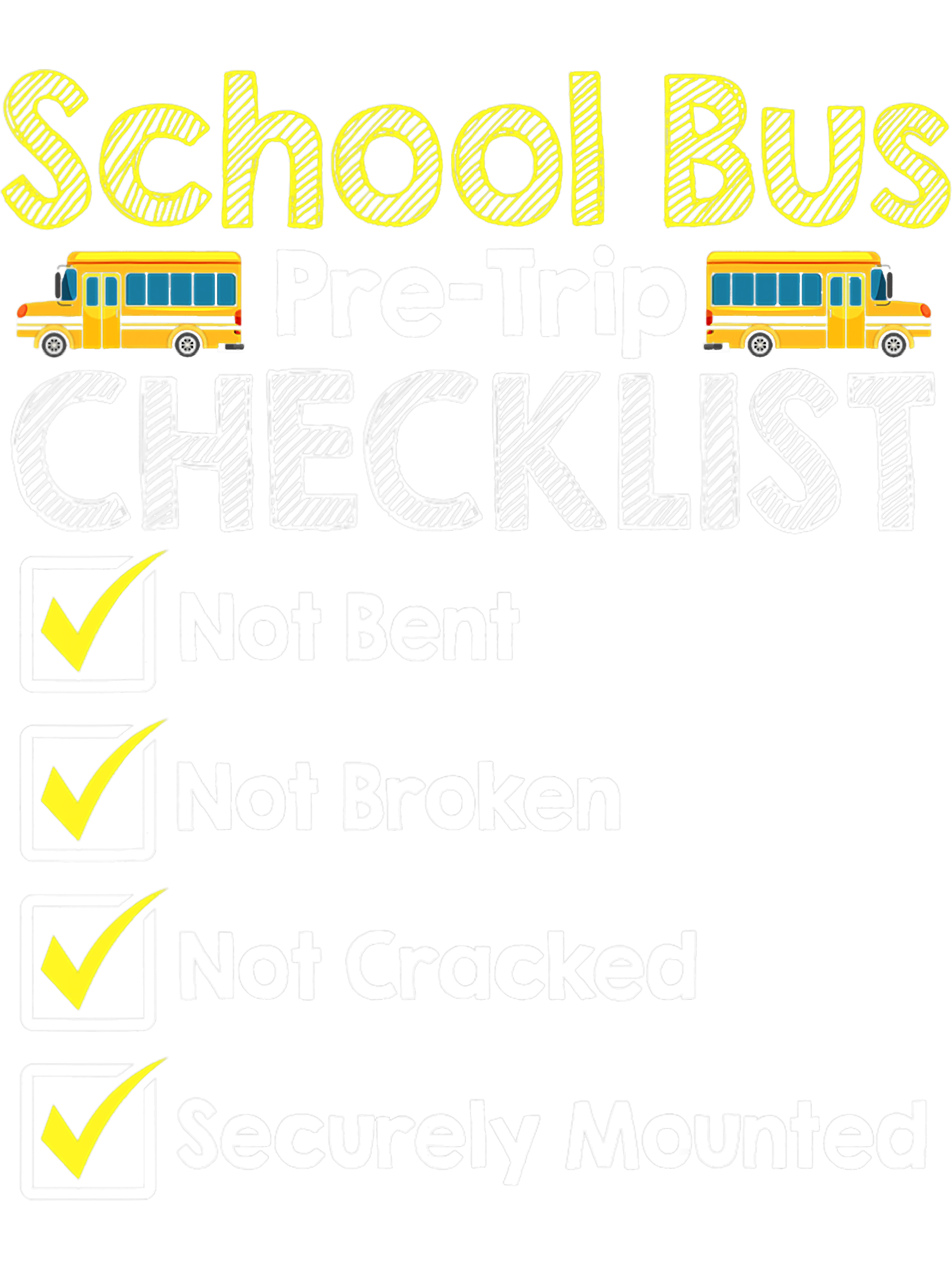School Bus PreTrip Checklist Funny Bus Driver | Inspire Uplift