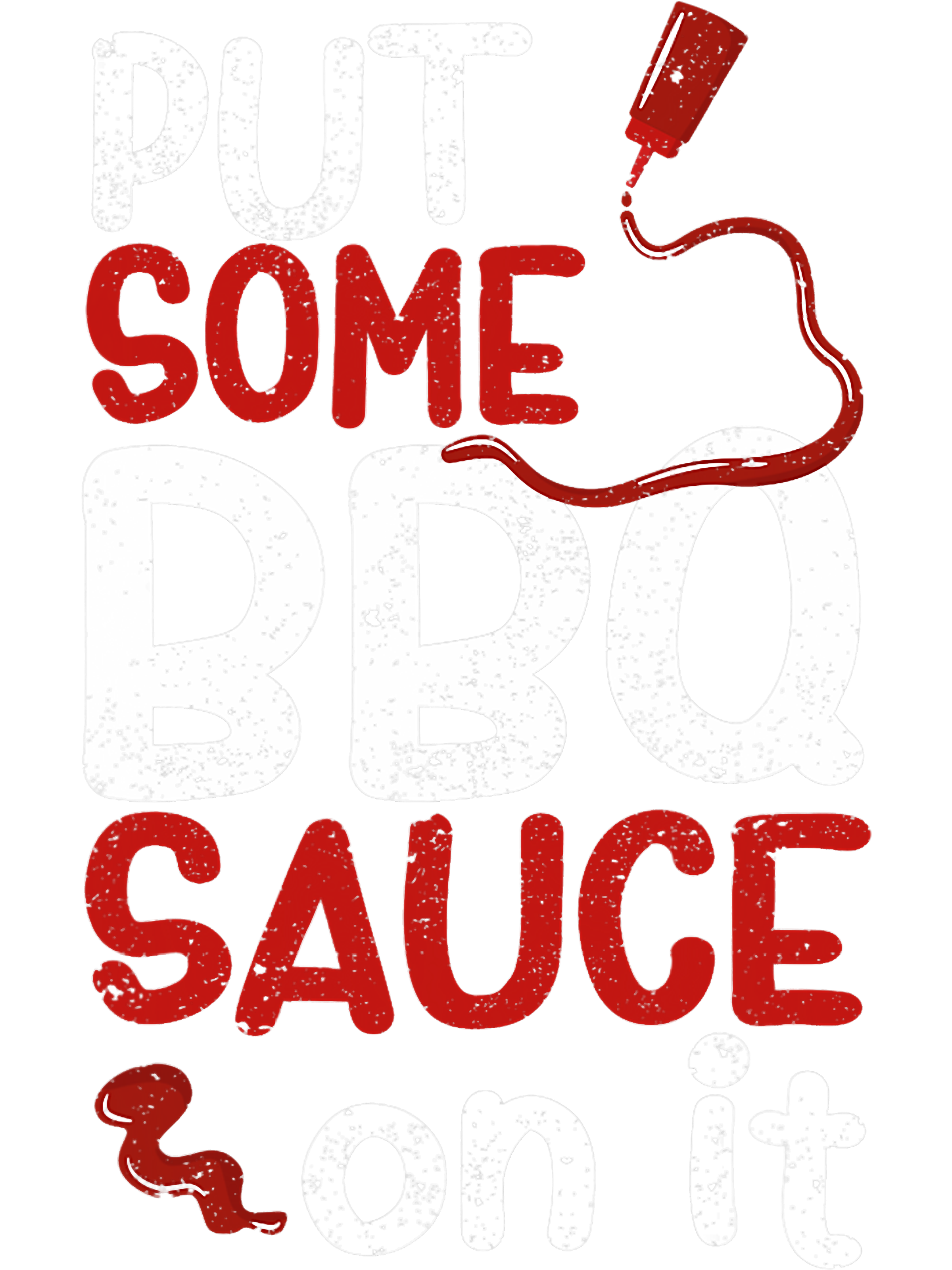 Put Some BBQ Sauce On It Barbecue Grilling Meat Smoker Grill | Inspire ...