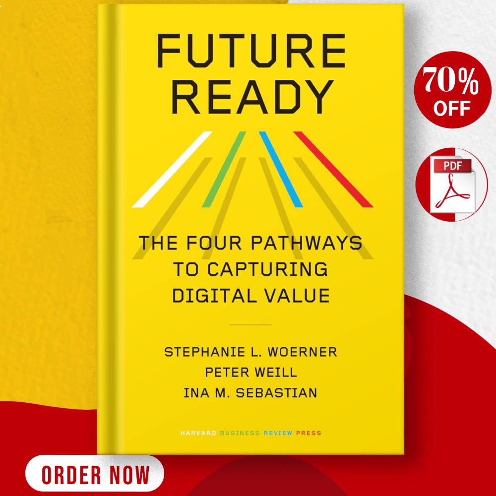 Future Ready- The Four Pathways to Capturing Digital Value b | Inspire Uplift