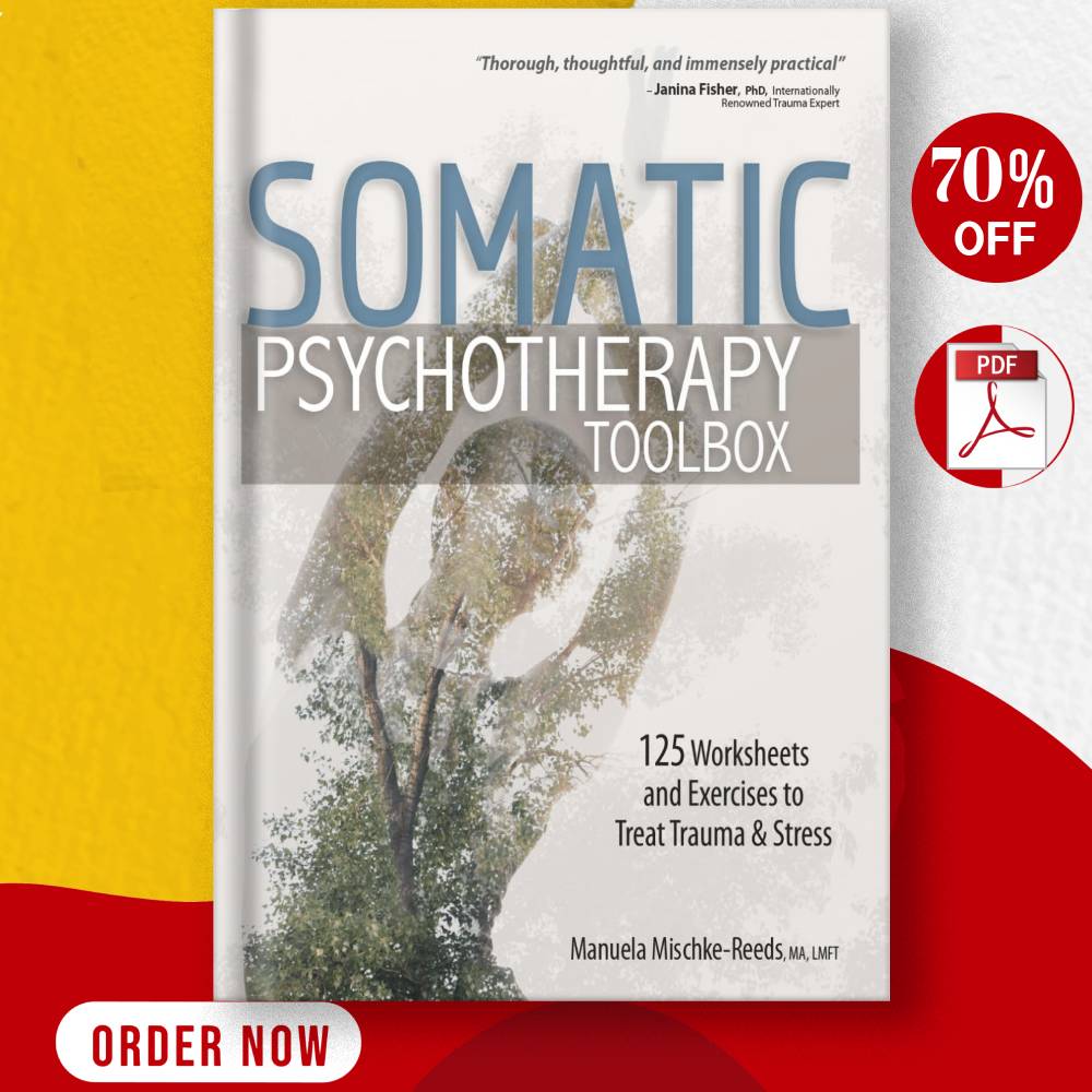 Somatic Psychotherapy Toolbox- 125 Worksheets and Exercises | Inspire ...