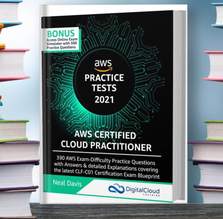 AWS Certified Cloud Practitioner Practice Tests 2023 Neal Da - Inspire ...