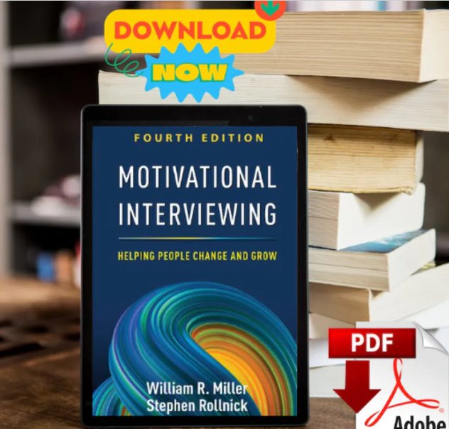 Motivational Interviewing: Helping People Change and Grow (A - Inspire ...