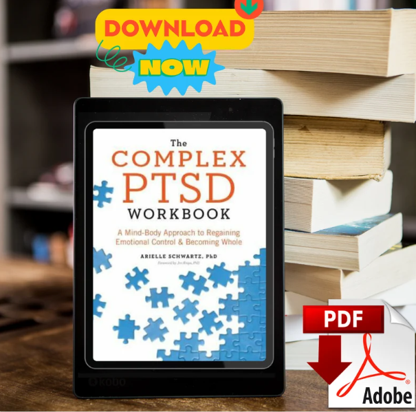 The Complex PTSD Workbook: A Mind-Body Approach to Regaining | Inspire ...