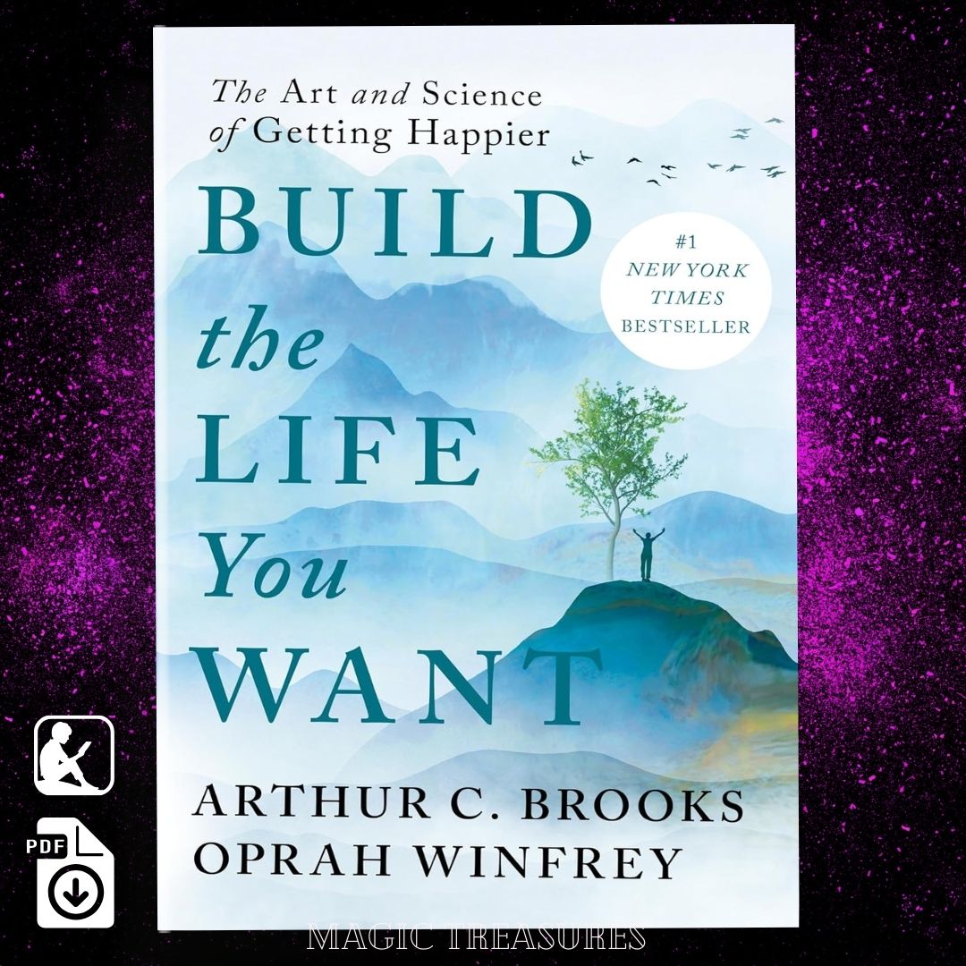 Build the Life You Want: The Art and Science of Getting Happ | Inspire ...