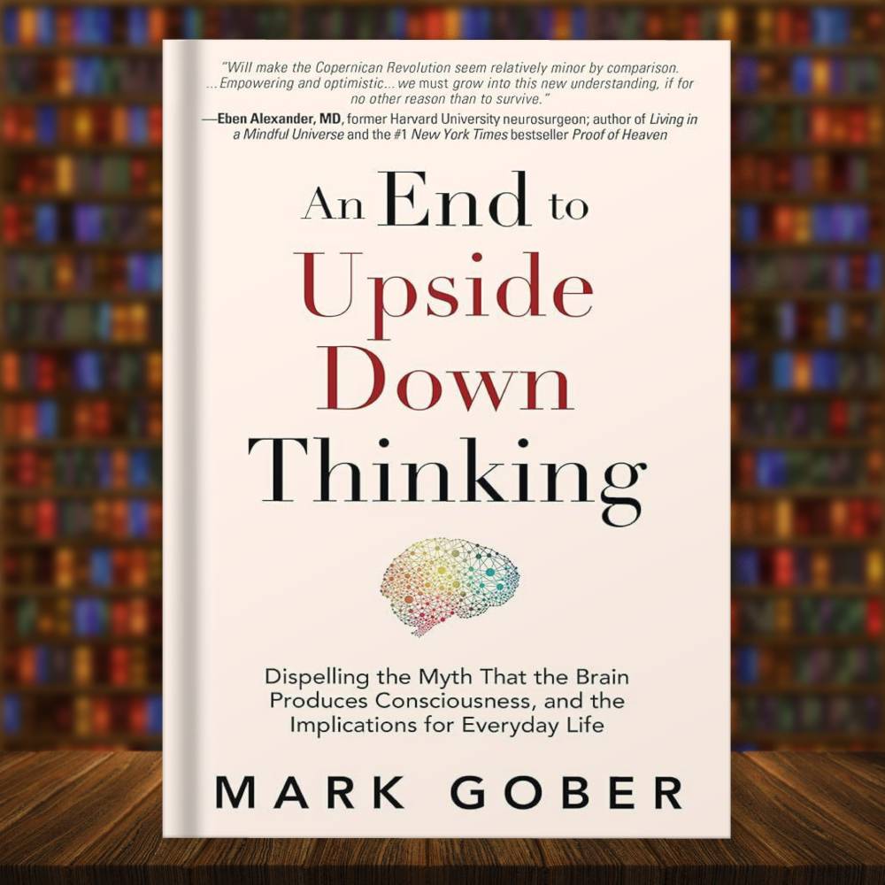 An End to Upside Down Thinking Dispelling the Myth That the | Inspire ...