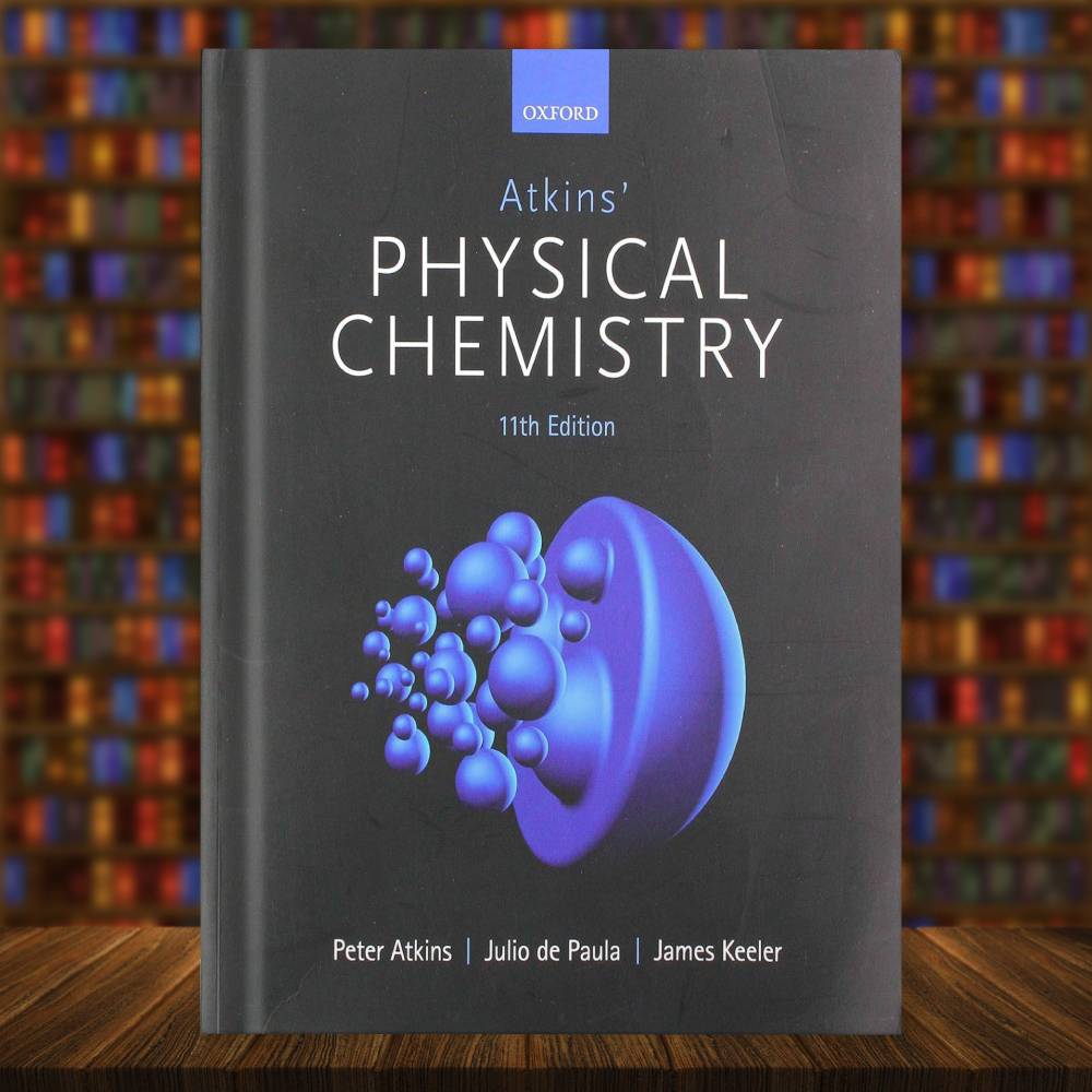Atkins Physical Chemistry 11th Edition by Peter Atkins | Inspire Uplift