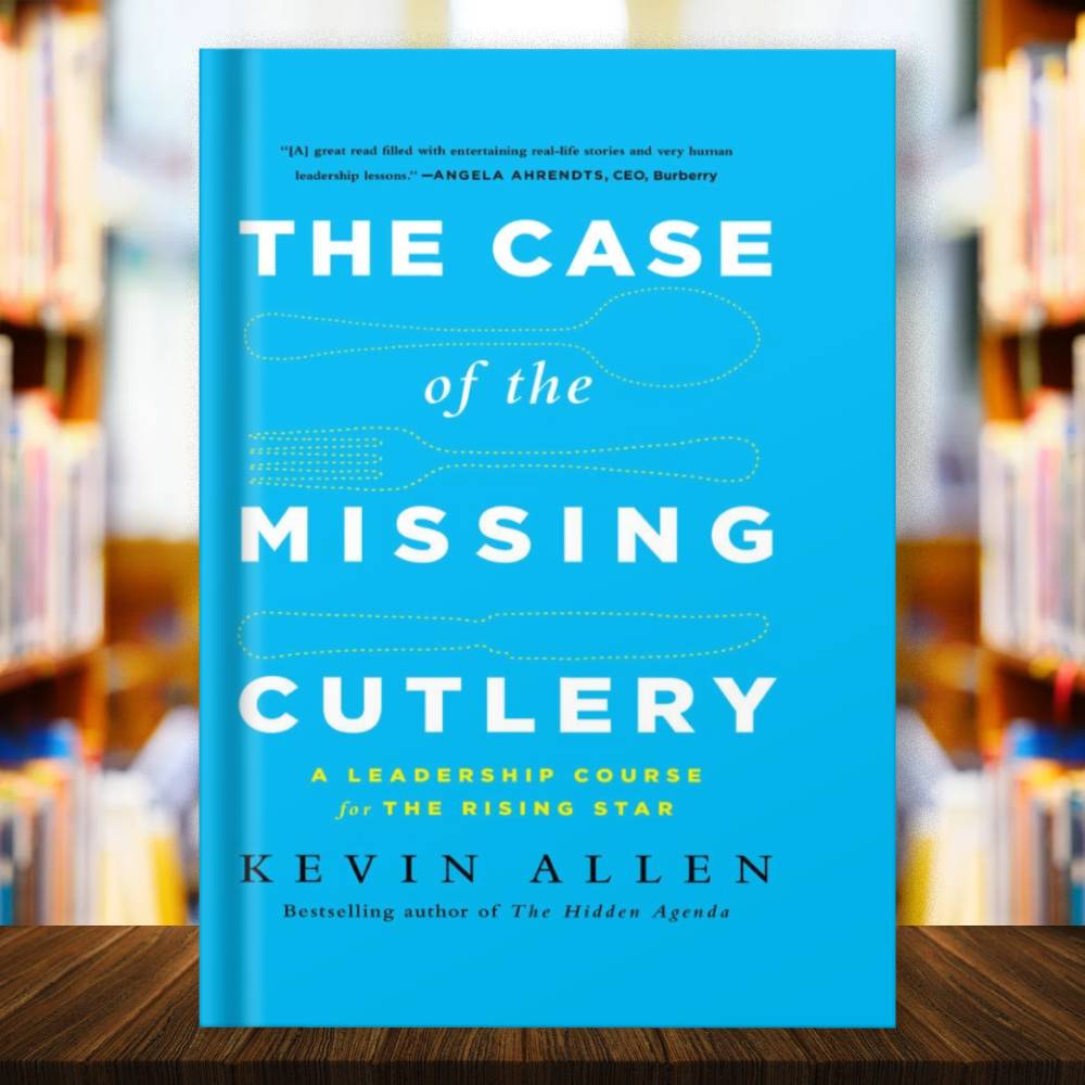 Case of the Missing Cutlery A Leadership Kevin Allen | Inspire Uplift