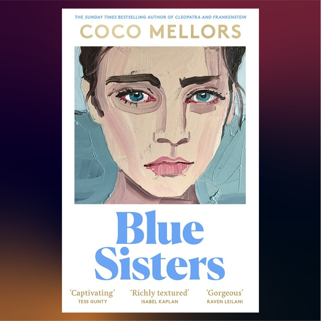 Blue Sisters by Coco Mellors pdf, books about book,digital b | Inspire ...