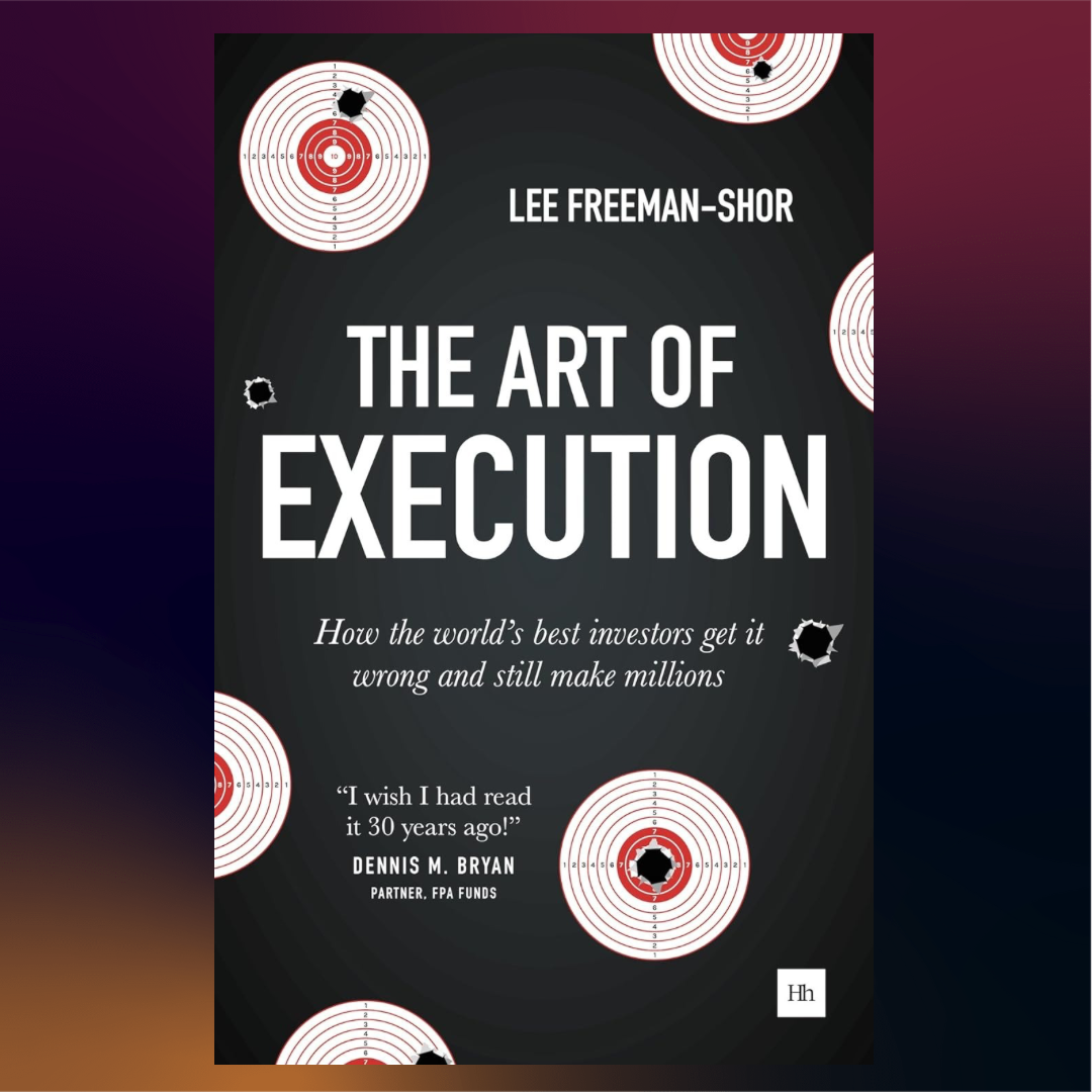 The Art of Execution: How the world's best investors get it | Inspire ...