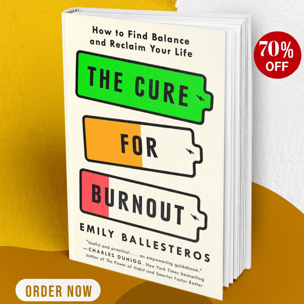 The Cure for Burnout- How to Find Balance and Reclaim Your L | Inspire ...