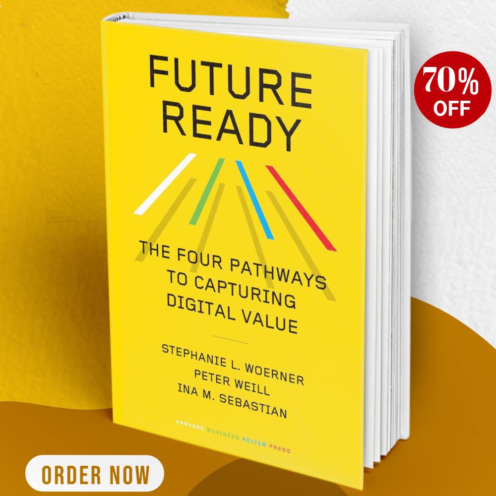 Future Ready- The Four Pathways to Capturing Digital Value b | Inspire ...