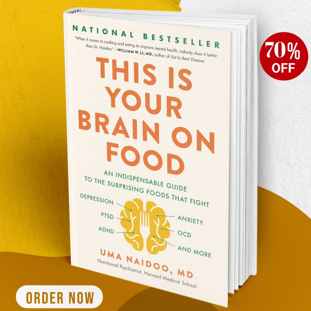 This Is Your Brain on Food by Uma Naidoo | Inspire Uplift