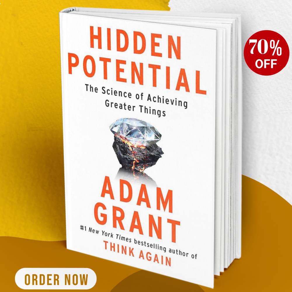 Hidden Potential Adam Grant - Inspire Uplift