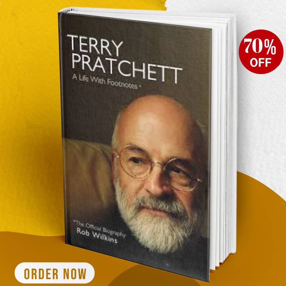 Terry Pratchett_ A Life With Footnotes_ The Official -- Rob | Inspire ...