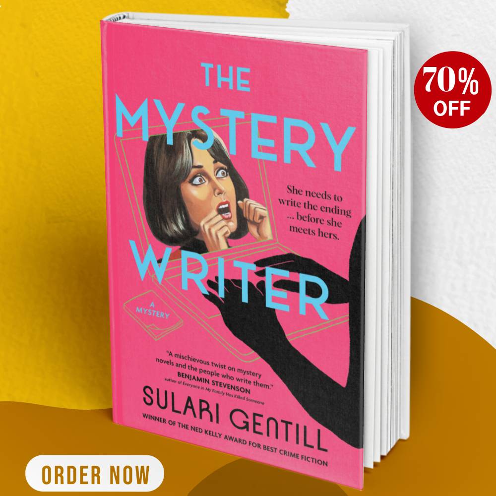 The Mystery Writer - Sulari Gentill | Inspire Uplift
