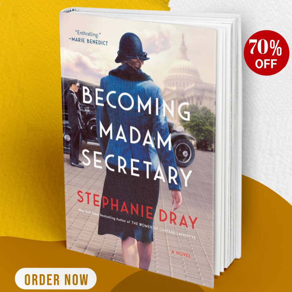 Becoming Madam Secretary Stephanie Dray | Inspire Uplift