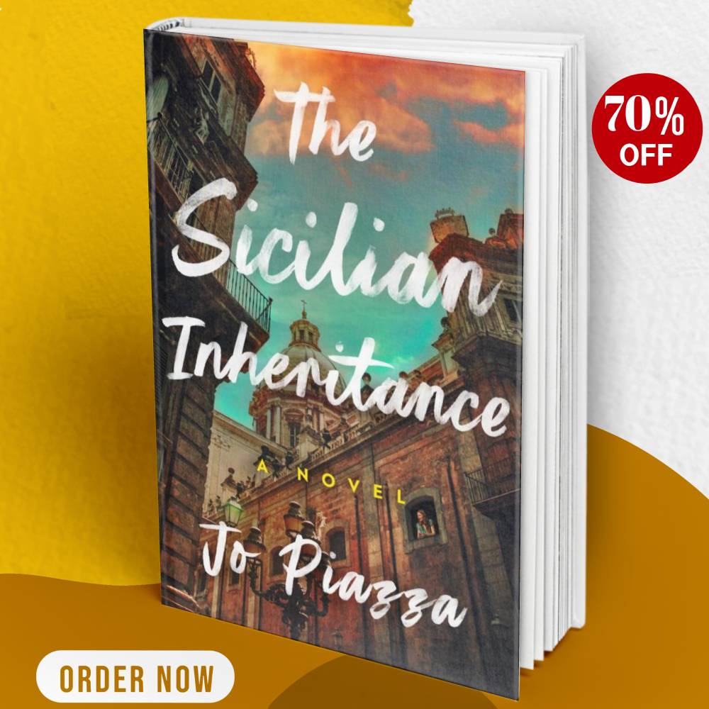 The Sicilian Inheritance Jo Piazza | Inspire Uplift