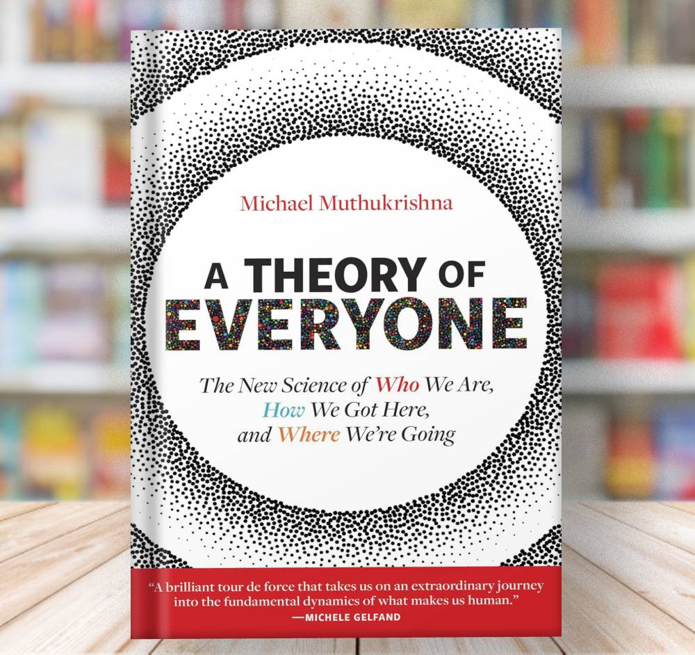 Michael Muthukrishna A Theory of Everyone | Inspire Uplift