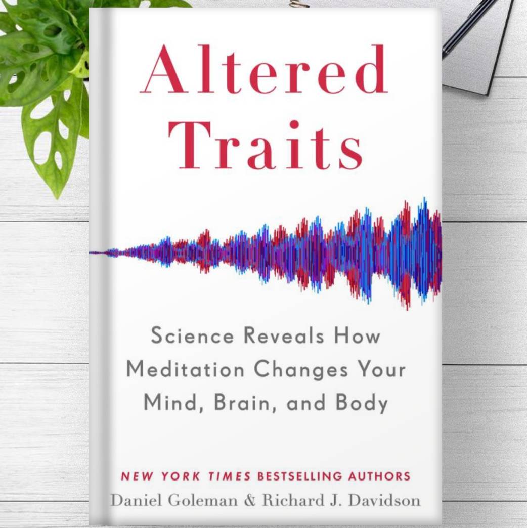 Altered Traits Daniel Goleman Richard J Davidson | Inspire Uplift