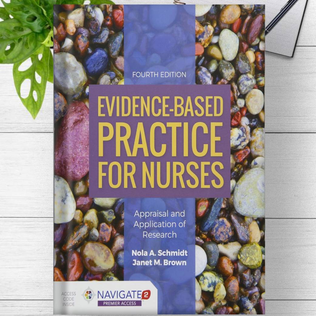 Evidence-Based Practice for Nurses- Appraisal and Applicatio | Inspire ...