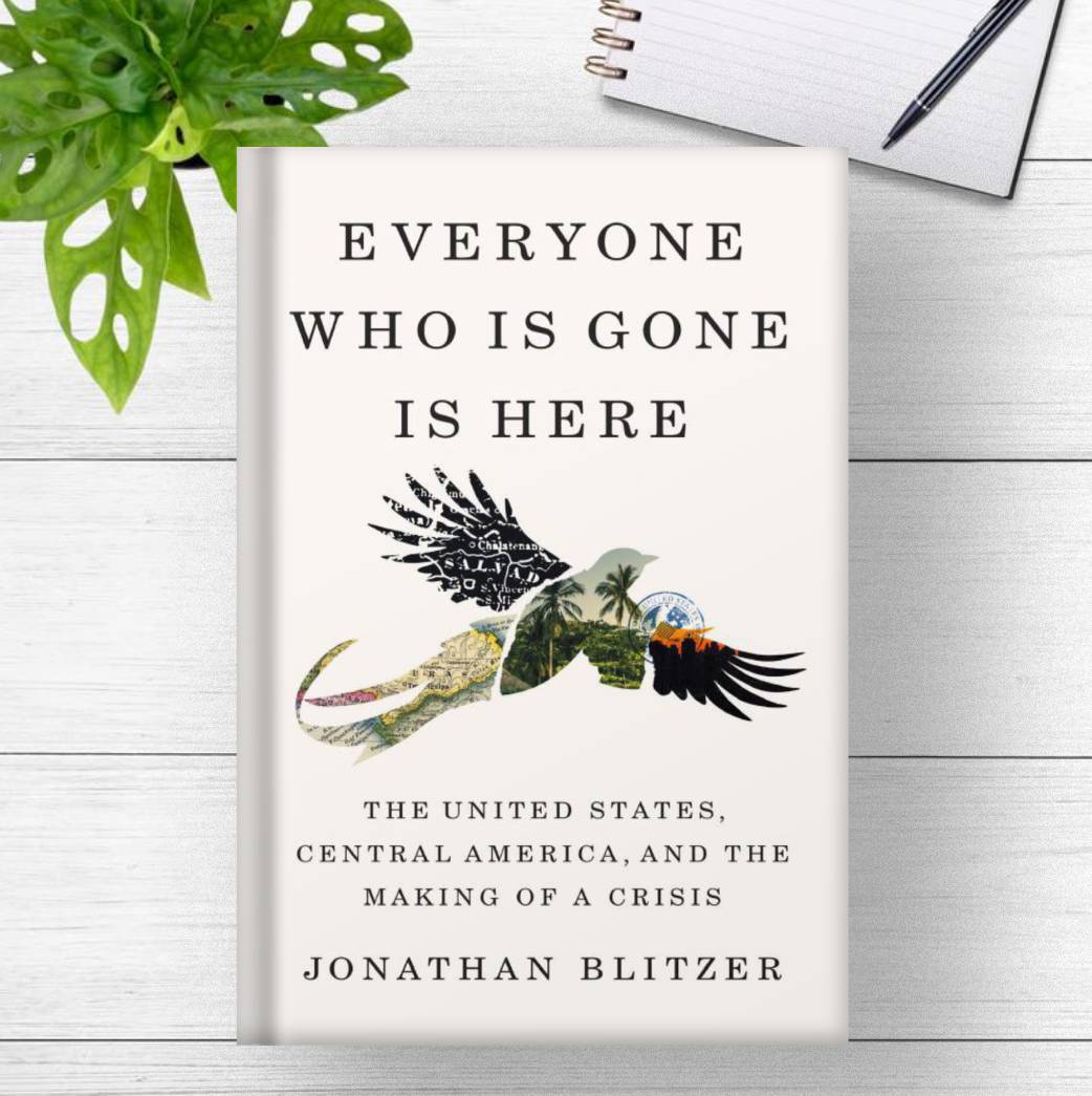 Everyone Who Is Gone Is Here Jonathan Blitzer Ebook - Best S | Inspire ...