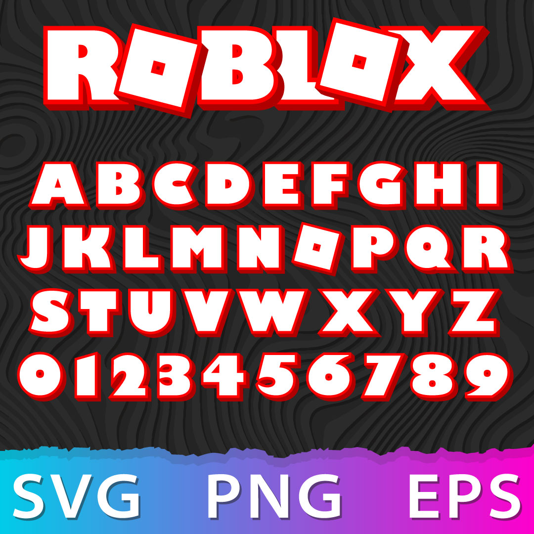 Roblox Alphabet, Roblox Font Cricut file, Roblox Font 3D, Ro - Inspire ...